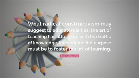 Quotes On Constructivism In Education