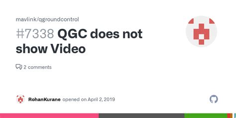 qgc does not show video · issue 7338 · mavlink qgroundcontrol · github