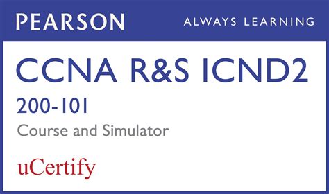 ccna rands icnd2 200 101 pearson ucertify course and network simulator