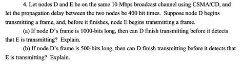 solved 4 let nodes d and e be on the same 10 mbps broadcast