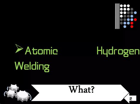 Atomic Hydrogen Welding PPT