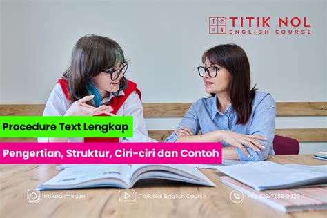 Procedure Text Lengkap Pengertian Struktur Ciri Ciri Dan Contoh
