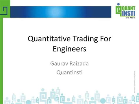 Quant Insti Webinar On Algorithmic Trading For Technocrats Ppt