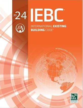 2024 International Existing Building Code International Code Council 9781959851844 Amazon Com