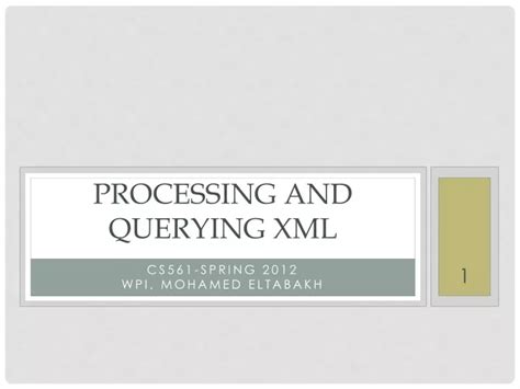 Ppt Xml Processing And Querying Roadmap Powerpoint Presentation Free