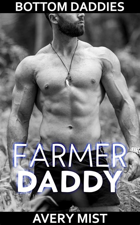 Farmer Daddy Gay Bottom Daddy And His Babe Man EBook Mist Avery Amazon In Kindle Store