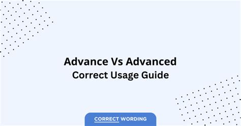 Advance Vs Advanced Which Is Correct