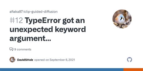 TypeError Got An Unexpected Keyword Argument Custom Classes Issue Afiaka Clip Guided