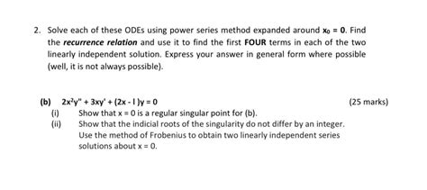 solved 2 solve each of these odes using power series method