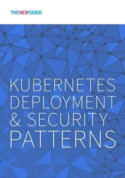 Free Ebook Kubernetes Deployment And Security Patterns Cncf