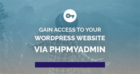 Gain Access To Your Wordpress Website Via Phpmyadmin Web3 Digital Marketing Agency