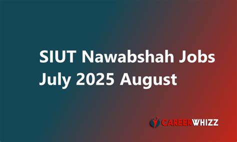 Siut Nawabshah Jobs July 2025 August Careerwhizz
