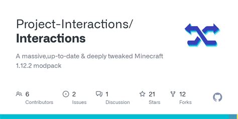 GitHub Project Interactions Interactions A Massive Up To Date Deeply Tweaked Minecraft