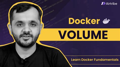 The Docker Crash Course Docker Volume Part 7 Dhaval Trivedi Co Founder Of Airtribe Youtube