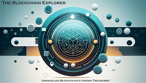 The Blockchain Explorer