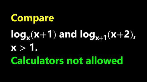 Comparing Logarithms With Different Bases Using Am Gm Youtube
