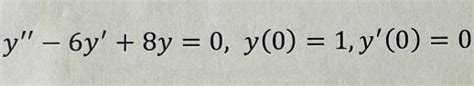 Solved Find The General Solution Or Solve The IVP Show All Chegg Com