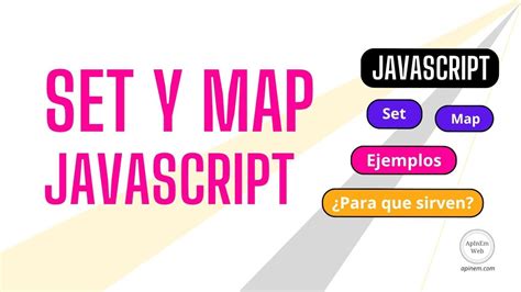 Map Y Set En Javascript ¿qué Son Y Como Crearlos