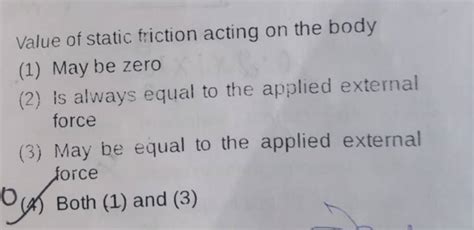 Value Of Static Friction Acting On The Body Filo