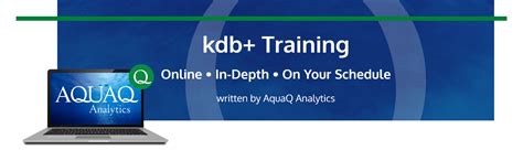 aquaq s online kdb training and enterprise licence aquaq analytics