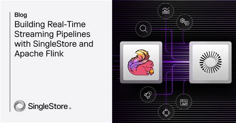 building real time streaming pipelines with singlestore and apache flink