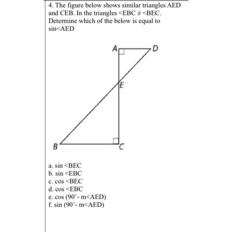 Solved The Figure Below Shows Similar Triangles Aed And Ceb