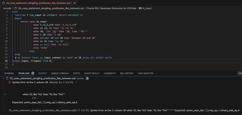 bug syntax error when using case statement with dangling like between