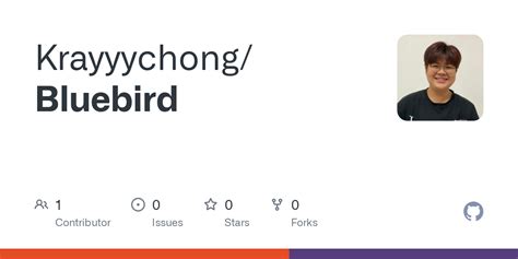 GitHub Krayyychong Bluebird