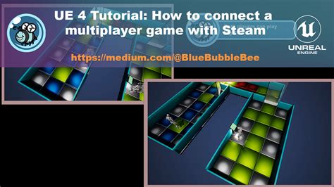 Ue4 Tutorial How To Connect A Multiplayer Game With Steam By