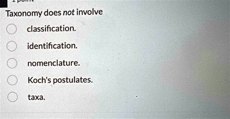 Solved Taxonomy Does Not Involve Classification Identification