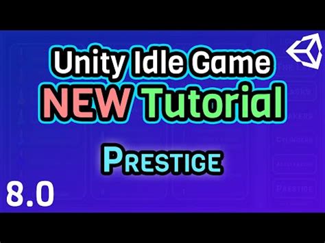 Ep 8 How To Add A Prestige System Unity C Idle Game Tutorial Series 2021 Edition YouTube