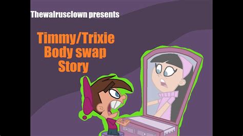 Timmy Trixie Body Swap Story By Thewalrusclown Youtube