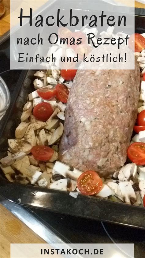 Hackbraten Nach Omas Rezept Artofit