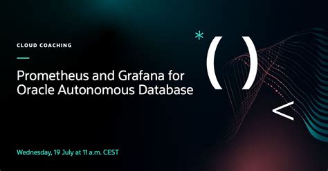 Oracle Developers On Linkedin Cloud Coaching Prometheus And Grafana