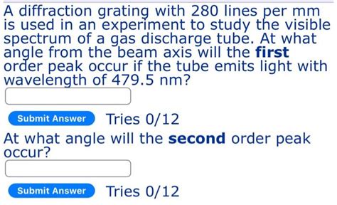 Solved A Diffraction Grating With Lines Per Mm Is Used Chegg Com
