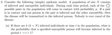 Solved Consider The Following Simple Epidemic Model A Chegg