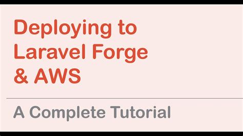 deploying to laravel forge and aws youtube