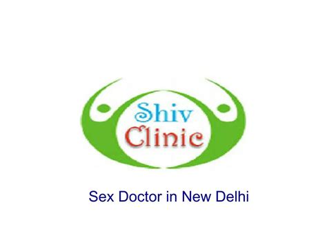 PPT Sex Doctor In New Delhi PowerPoint Presentation Free Download ID