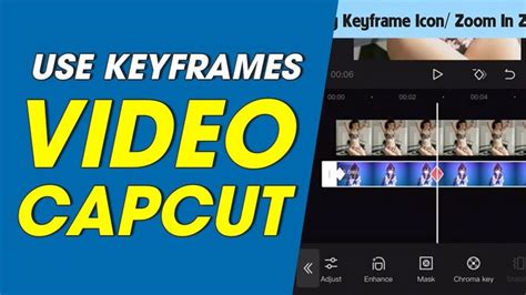 How To Use Keyframes In CapCut In Update Capcut Tutorial