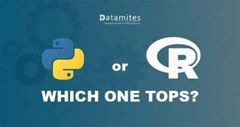 Python Vs R Which One Tops DataMites Offical Blog