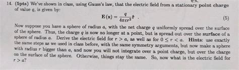 solved 14 5pts we ve shown in class using gauss s law