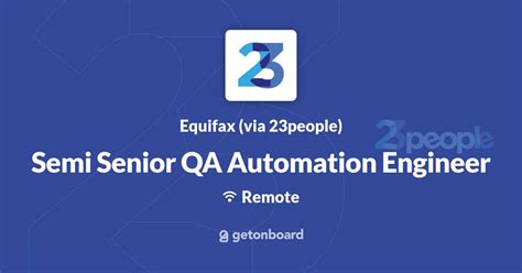 Semi Senior Qa Automation Engineer At Equifax Via 23people Remote