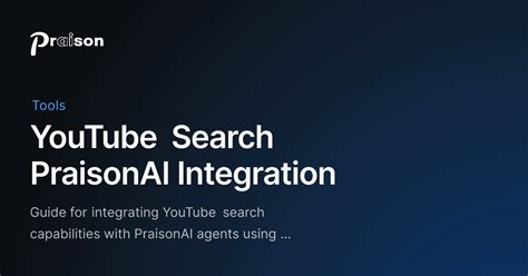 Youtube Search Praisonai Integration Praisonai Documentation