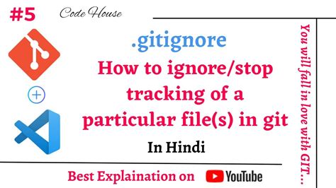 Part 5 Gitignore How To Ignore Stop Tracking A Specific File In Git