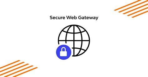 What Is A Secure Web Gateway Swg Zp Enterprises