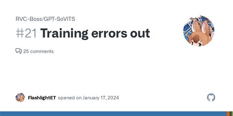 Training Errors Out Issue RVC Boss GPT SoVITS GitHub