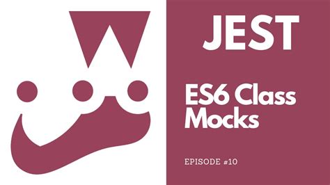 Jest Es6 Class Mocks Youtube