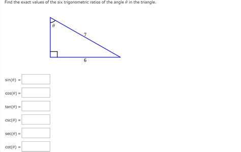 Solved Find The Exact Values Of The Six Trigonometric Ratios