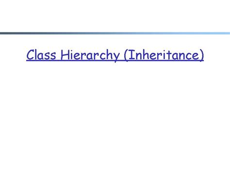 Class Hierarchy Inheritance Inheritance R Methods Allows A