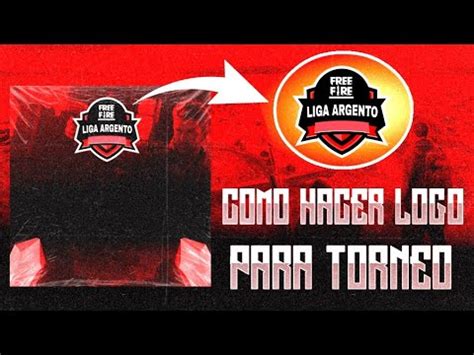 Como Hacer Logo Para Torneo Torneo Free Fire Parte 1 Gemaedit Youtube